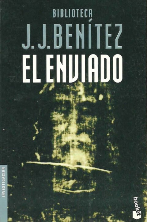 El enviado - J.J. Benítez